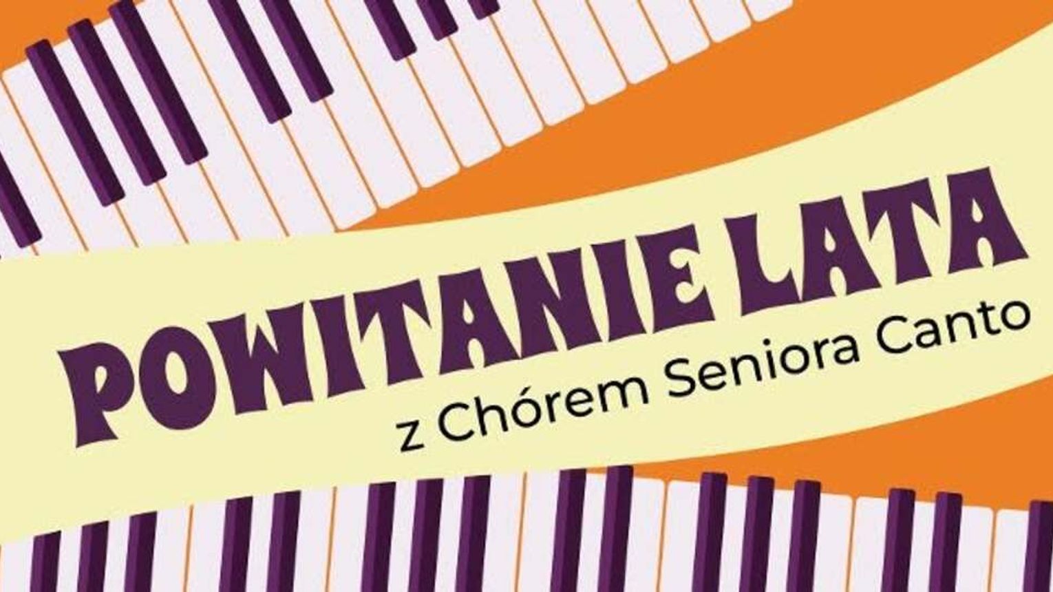 Powitanie Lata z Chórem Seniora Canto w Suwałkach